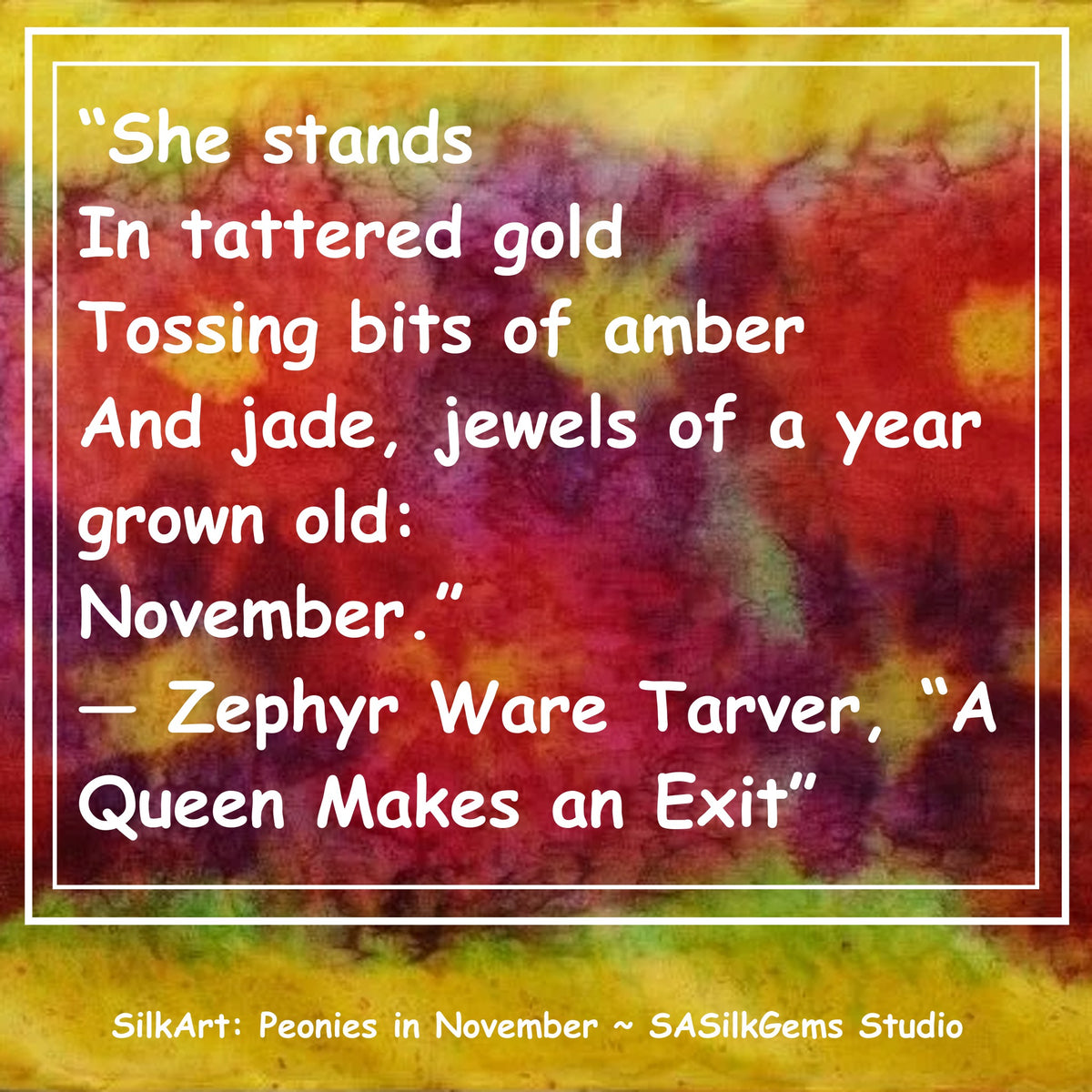 An Ode to November! – SASilkGems Studio